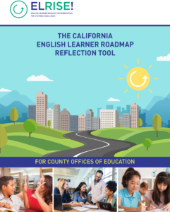 The California English Learner Roadmap Reflection Tool For County ...