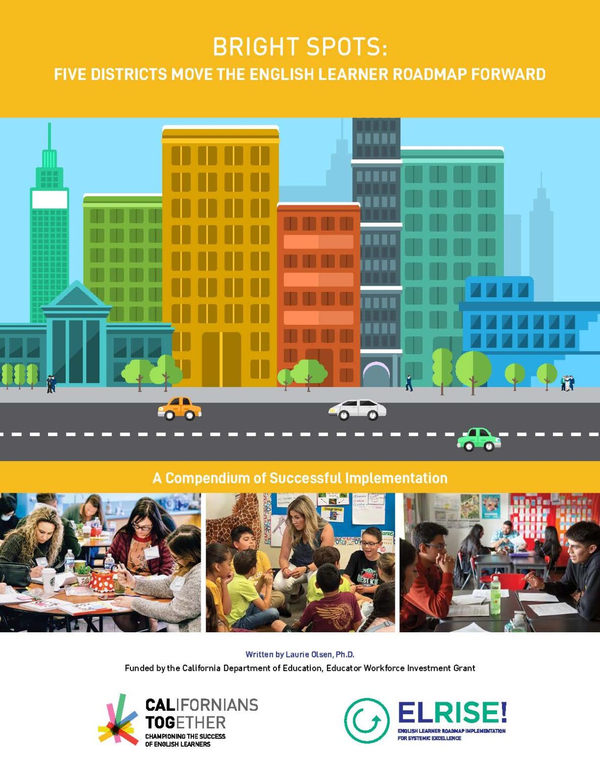 Bright Spots: Five Districts Move the English Learner Roadmap Forward ...